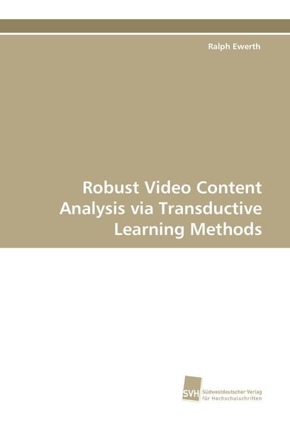 "Robust Video Content Analysis via Transductive Learning Methods" online kaufen