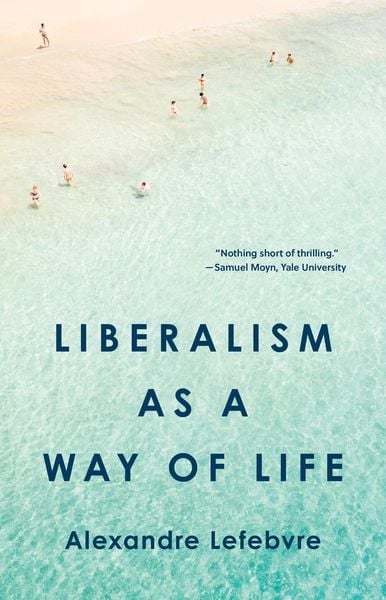 "Liberalism as a Way of Life" auf Englisch kaufen