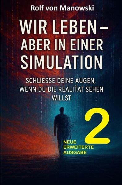 "Wir leben - aber in einer Simulation II" online kaufen