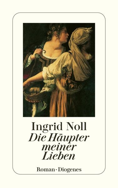 Die Häupter meiner Lieben von Ingrid Noll - Buch | Thalia