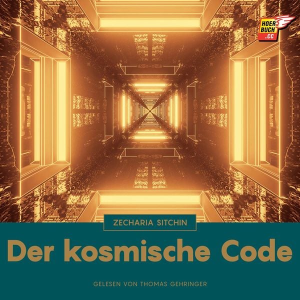 'Der kosmische Code' von 'Zecharia Sitchin' - Hörbuch-Download