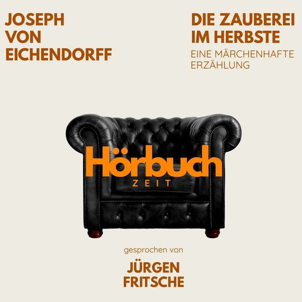 "Die Zauberei im Herbste. Eine märchenhafte Erzählung." als Hörbuch kaufen