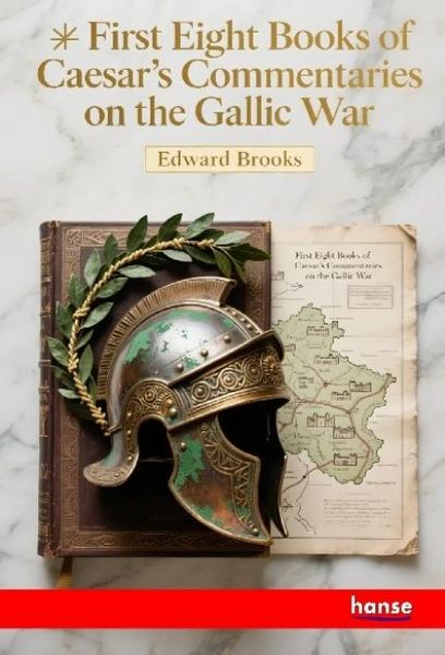 "First Eight Books of Caesar's Commentaries on the Gallic War" auf ...