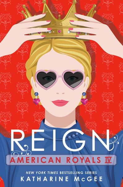 'American Royals IV: Reign' von 'Katharine McGee' - 'Gebundene Ausgabe ...