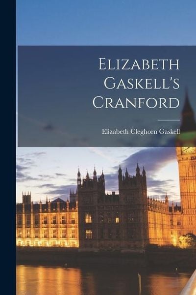 "Elizabeth Gaskell's Cranford" auf Englisch kaufen