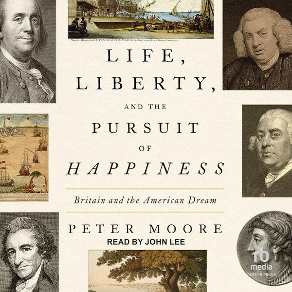 'Life, Liberty, and the Pursuit of Happiness' von 'Peter Moore' - Hörbuch