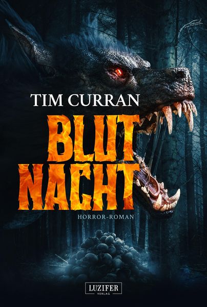 'Blutnacht' von 'Tim Curran' - eBook