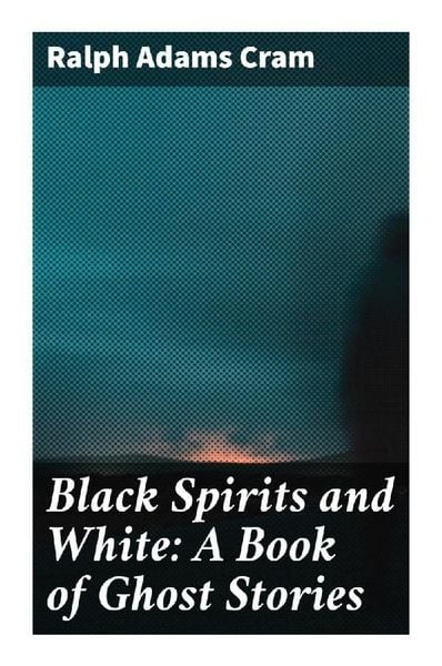 "Black Spirits and White: A Book of Ghost Stories" online kaufen