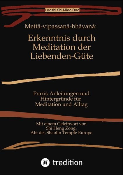 "Metta-vipassana-bhavana: Erkenntnis durch Meditation der Liebenden ...