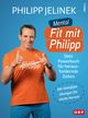 "Mental fit mit Philipp" online kaufen