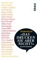 »Das drucken Sie aber nicht!« von Sven Michaelsen - Buch | Thalia
