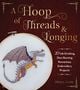 "A Hoop of Threads & Longing" auf Englisch kaufen