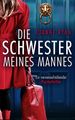 "Die Schwester meines Mannes | Ein nervenaufreibender Psychothriller (Nur bei uns!)" als eBook ...