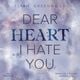 "Easton High 2: Dear Heart I Hate You" als Hörbuch kaufen