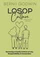 "Loving our Students on Purpose (LoSoP) Culture Family Room Edition ...