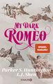 "My Dark Romeo" online kaufen