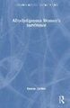 "Afro-Indigenous Women's Survivance" auf Englisch kaufen