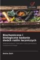 "Biochemiczne i biologiczne badanie dwóch ro¿lin leczniczych" auf ...