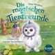 "Die magischen Tierfreunde (Band 11) - Emma Eule und der Zauberbaum ...