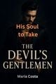 "His Soul to Take (The Devil's Gentlemen, #23)" als eBook kaufen