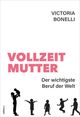 "Vollzeitmutter" online kaufen