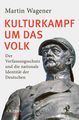 "Kulturkampf um das Volk" als eBook kaufen