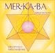 "Mer Ka Ba Meditation. CD. [Audiobook] (Broschiert)" als Hörbuch-CD kaufen