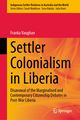"Settler Colonialism in Liberia" als eBook kaufen