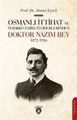 Osmanli Ittihat Ve Terakki Cemiyeti Liderlerinden Doktor Nazim Bey 1872 ...