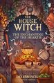 "The House Witch and The Enchanting of the Hearth" auf Englisch kaufen