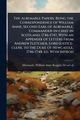 "The Albemarle Papers; Being the Correspondence of William Anne, Second ...