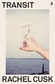 'Transit' von 'Rachel Cusk' - 'Taschenbuch' - '978-0-571-34674-5'