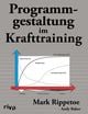 "Programmgestaltung im Krafttraining" online kaufen