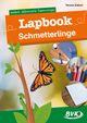 Lapbook Schmetterlinge - Lehrermaterialien Schulbuch - 978-3-96520-155-2 | Thalia