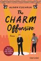 The Charm Offensive - Wenn die Klappe fällt, beginnt die Liebe von ...