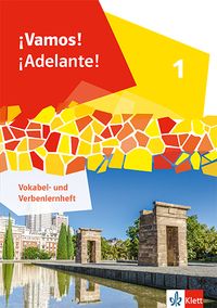 '¡Vamos! ¡Adelante! 1. Vokabel- und Verbenlernheft 1. Lj.' - 'Spanisch ...