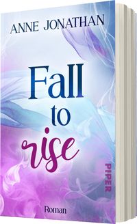 'Fall to Rise' von 'Anne Jonathan' - Buch - '978-3-492-50603-8'
