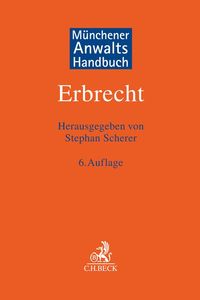 'Münchener Anwaltshandbuch Erbrecht' von 'Stephan Scherer' - Buch ...