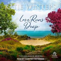 'Love Runs Deep' von 'Katie Winters' - Hörbuch