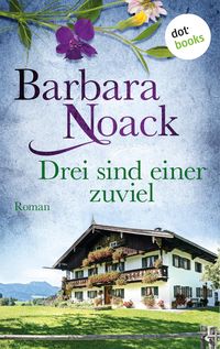 'Drei sind einer zuviel' von 'Barbara Noack' - eBook