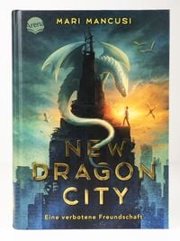 'New Dragon City – Ein Junge. Ein Drache. Eine verbotene Freundschaft ...