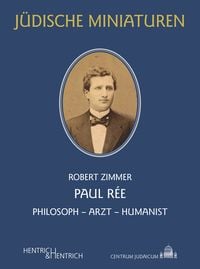 'Paul Rée' von 'Robert Zimmer' - Buch - '978-3-95565-574-7'