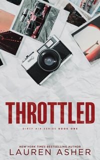 Throttled (Deluxe Edition) von Lauren Asher. Bücher | Orell Füssli