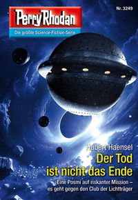 "Perry Rhodan 3249: Der Tod ist nicht das Ende" als Hörbuch kaufen