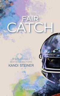 "Be my FAIR CATCH (Red Zone Rivals 1)" online kaufen
