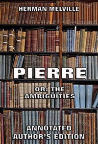 'Pierre or The Ambiguities' von 'Herman Melville' - Hörbuch-Download