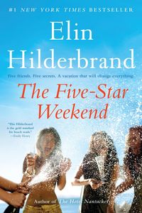 'The Five-Star Weekend' von 'Elin Hilderbrand' - 'Taschenbuch' - '978-0 ...