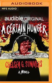 'A Certain Hunger' von 'Chelsea G. Summers' - 'Gebundene Ausgabe ...