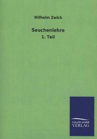 'Seuchenlehre' von 'Wilhelm Zwick' - Buch - '978-3-368-40596-0'