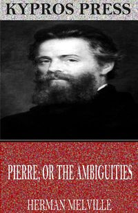 'Pierre or The Ambiguities' von 'Herman Melville' - Hörbuch-Download